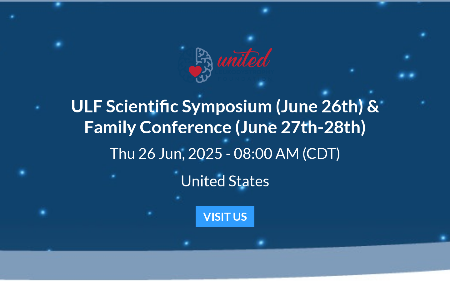 ULF Scientific Symposium (June 26th) & Family Conference (June 27th-28th)